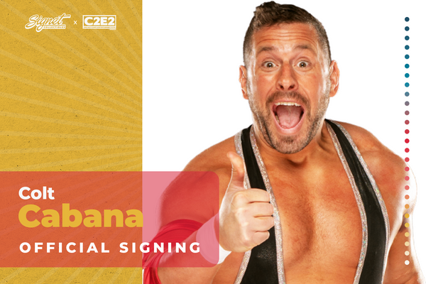 Colt Cabana Autograph Pre-Order | Official Signing | C2E2 – Signet ...