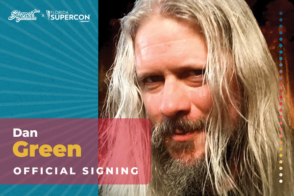 Dan Green Autograph Pre-Order | Official Signing | Florida Supercon ...