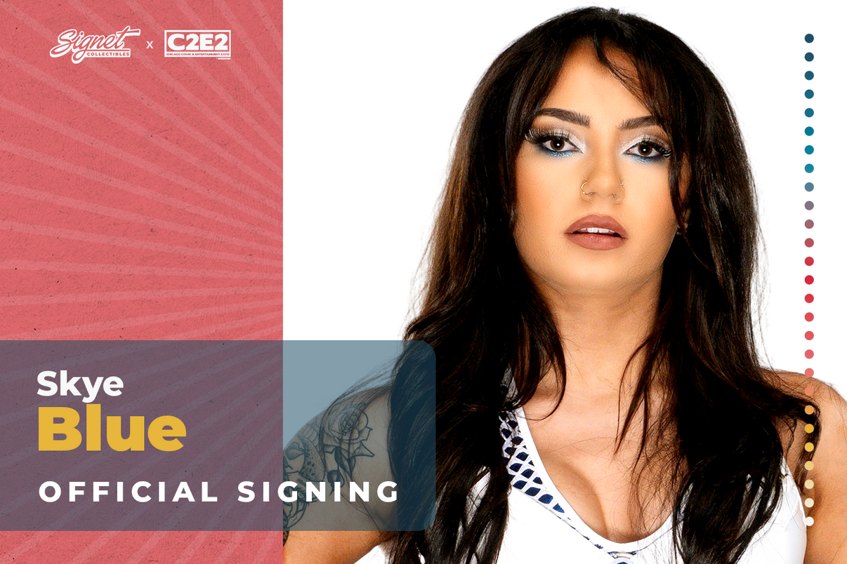 Skye Blue Autograph Pre-Order | Official Signing | C2E2 – Signet ...